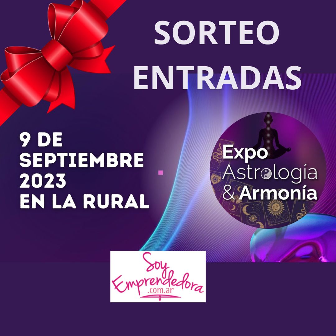SORTEO DE ENTRADAS - Soy Emprendedora